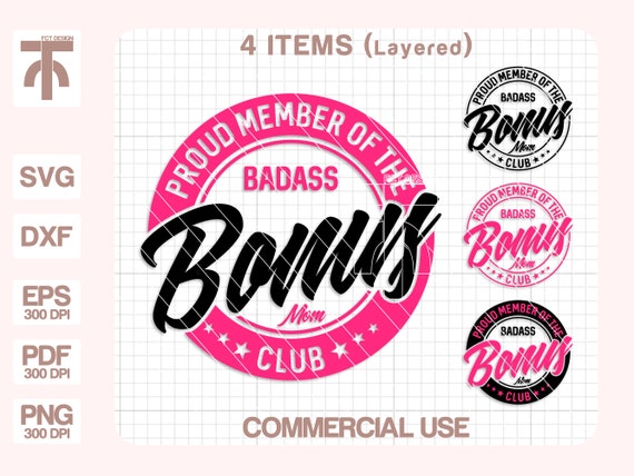 Bonus Mom Club Svg Bonus Mom Badass Svg Mom Svg Step Mom Etsy