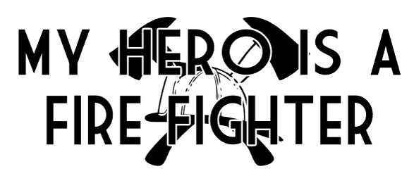 Fire Fighter My Hero SVG | Etsy
