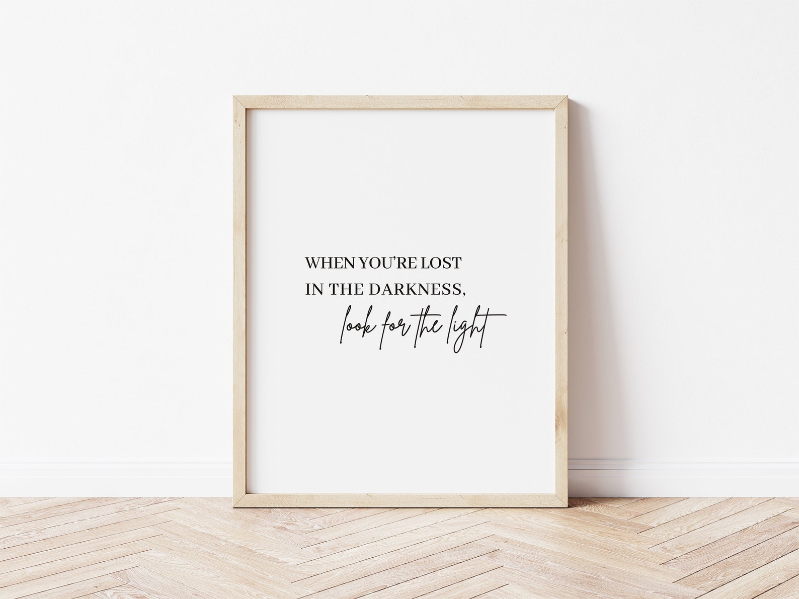 When You're Lost in the Darkness, Look for the Light TLOU Digital Print ...