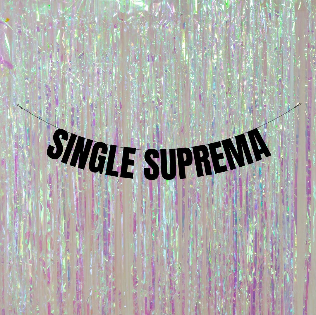 Single Suprema. Divorce Party Banner. Divorced Party Banners and Signs ...