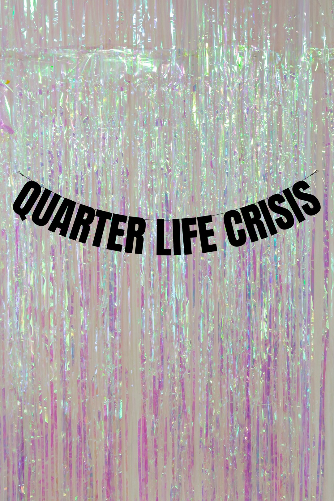 Quarter Life Crisis Banner. 25th Birthday Party Decorations ...