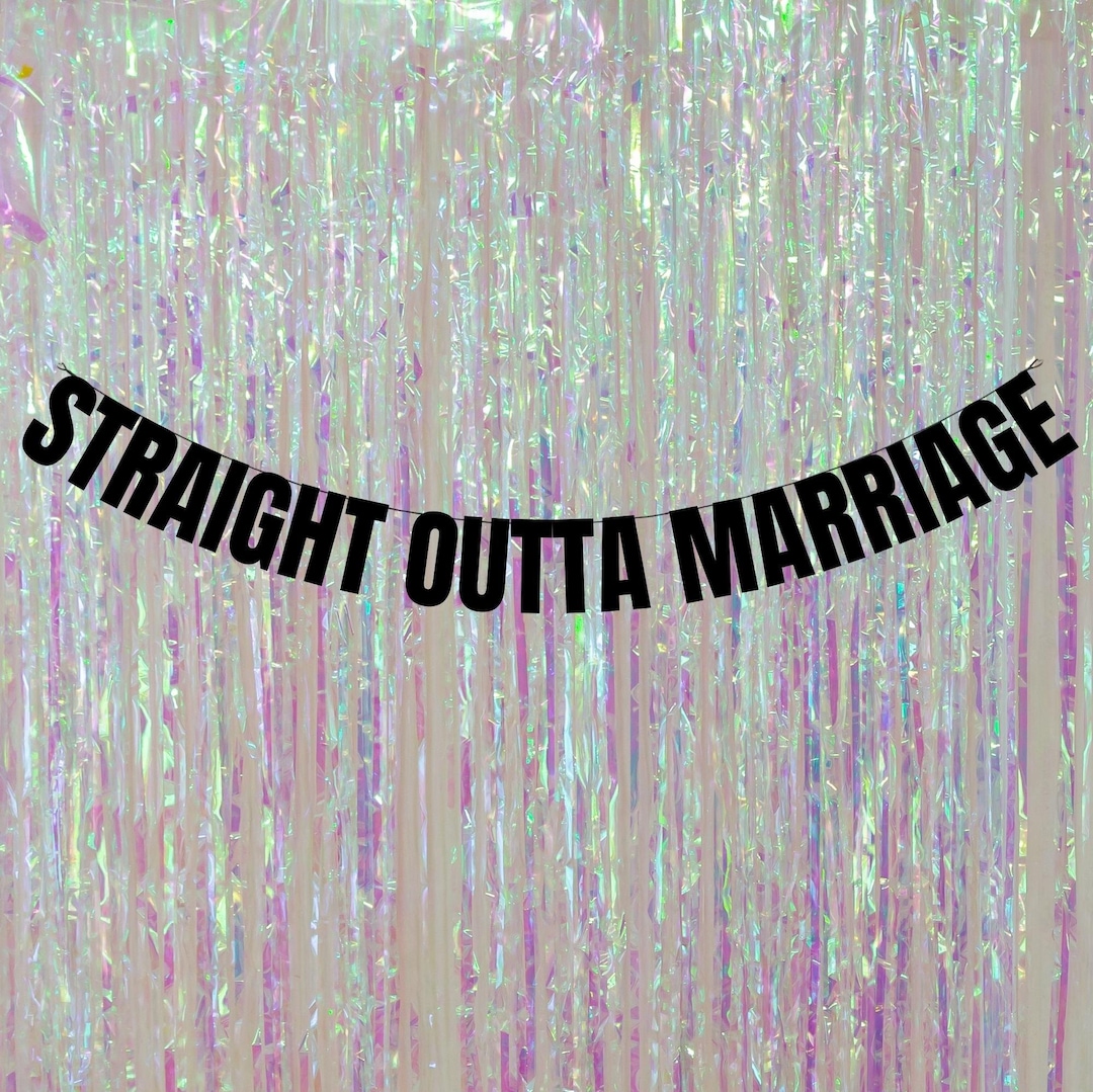 Straight Outta Marriage. Divorced Party Banners and Signs. Funny ...