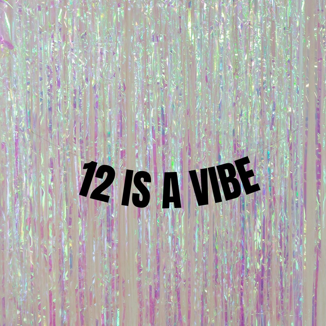 12 is a Vibe Banner. Modern 12th Birthday Decorations. Unique 12th ...