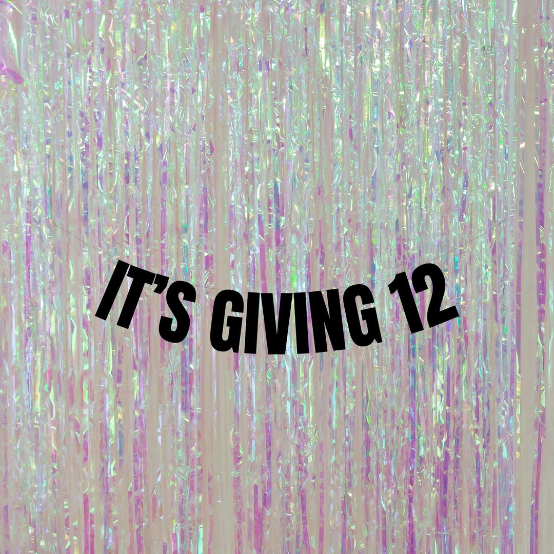 It's Giving 12 Banner. Modern 12th Birthday Decorations. Unique 12th ...
