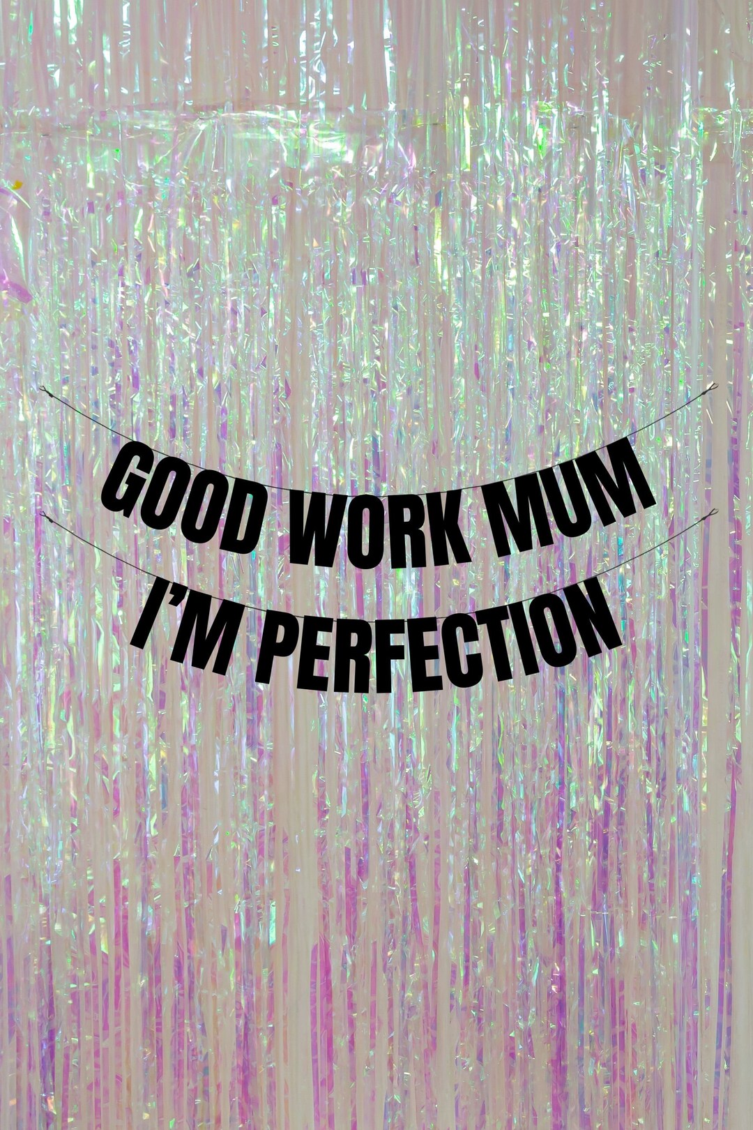 Good Work Mum I'm Perfection. Mother's Day Decorations. Funny Mother's ...