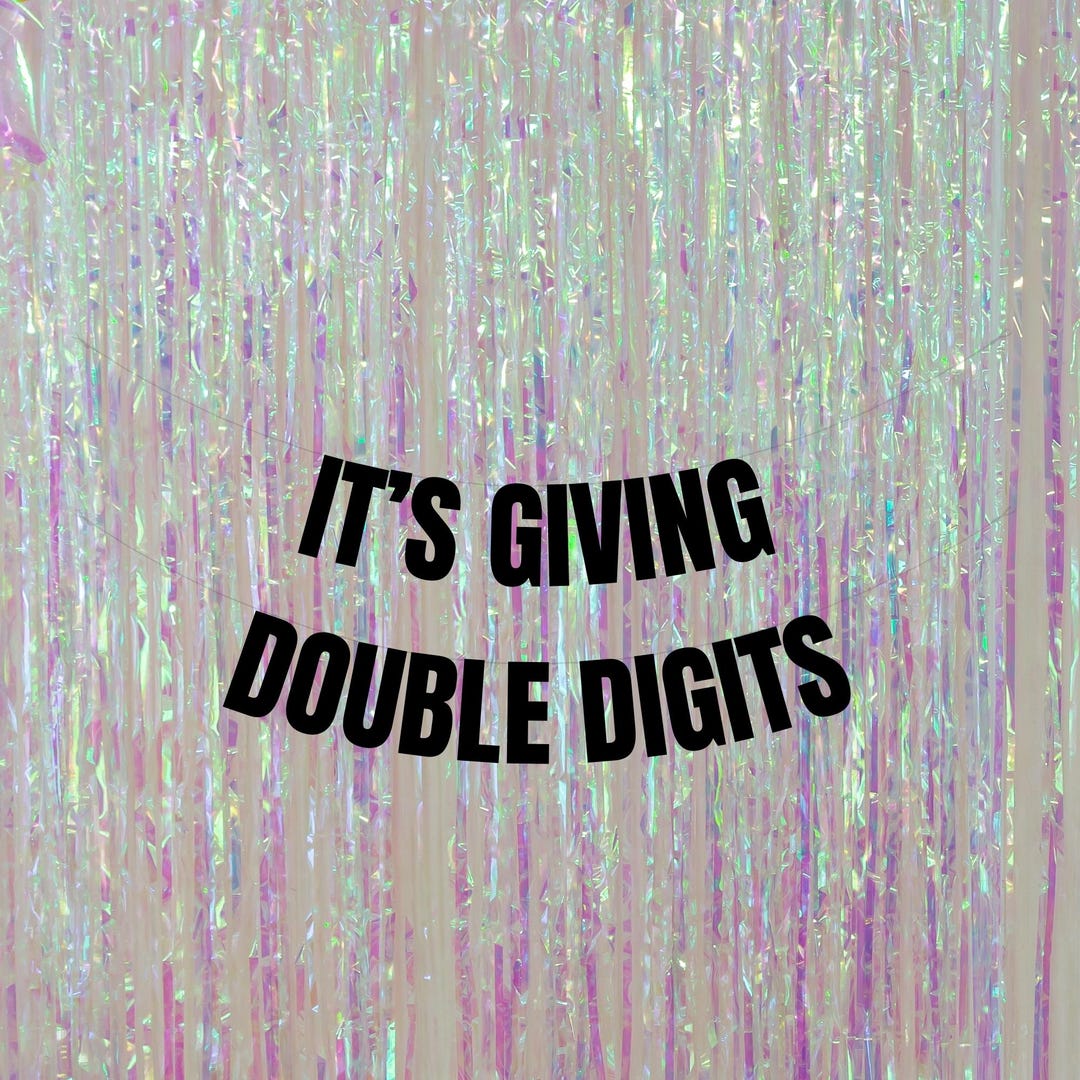 It's Giving Double Digits Banner. Modern 10th Birthday Decorations ...