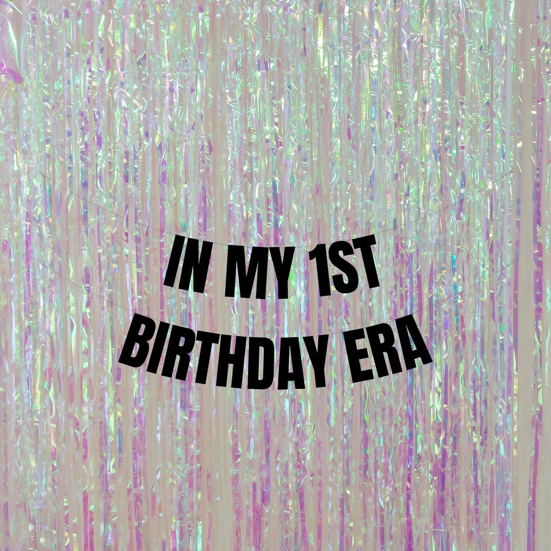 In My 1st Birthday Era Banner. First Birthday Decorations. 1st Birthday ...