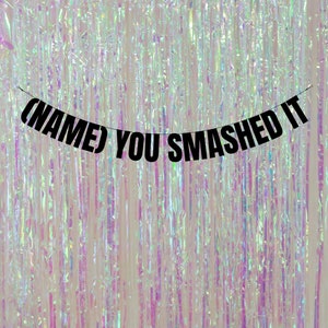 Customisable Congrats Banner: name You Smashed It Banner. Custom ...