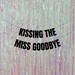 Kissing the Miss Good Bye. Hen Party Decorations. Hen Party Signs and ...