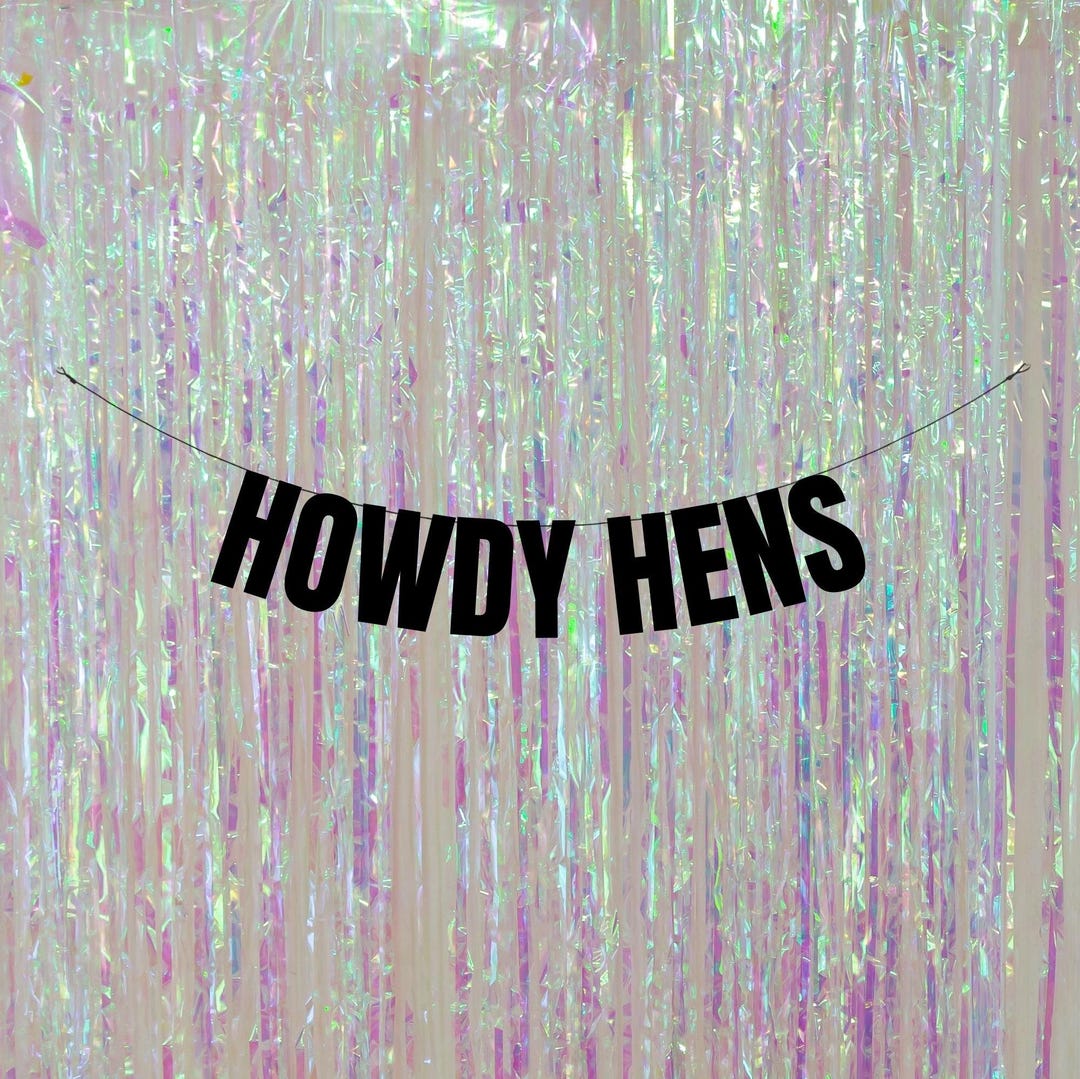 Howdy Hens. Bride's Last Ride Hen Party Banners. the Last Rodeo Hen ...