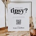 Editable Feeling Tipsy Sign Template, Modern Tip Your Bartender Sign ...