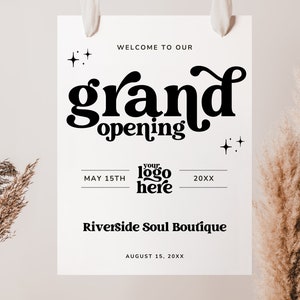 Modern Grand Opening Welcome Sign Template, DIY Printable Corporate ...