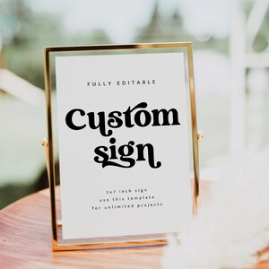 Editable Custom Sign Template, DIY Modern Wedding Sign Template ...