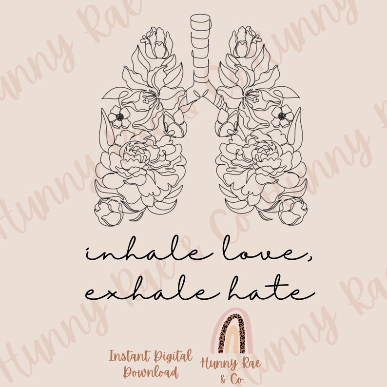 Inhale Love, Exhale Hate PNG Sublimation Image, Shirt Designs, Mental ...