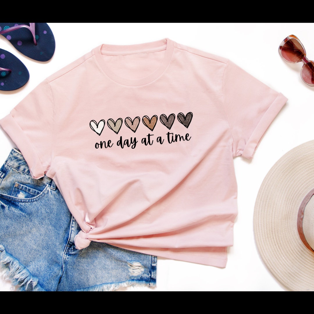 One Day at a Time Shirt Inspirational and Motivational - Etsy