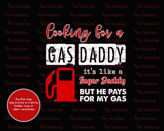 Looking for a Gas Daddy PNG File Gas Daddy Dad Png File | Etsy