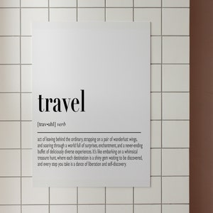 Travel Definition Print | Travel Wall Art Prints | Travel Last Minute ...