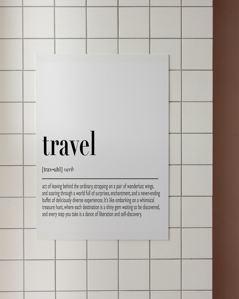 Travel Definition Print | Travel Wall Art Prints | Travel Last Minute ...