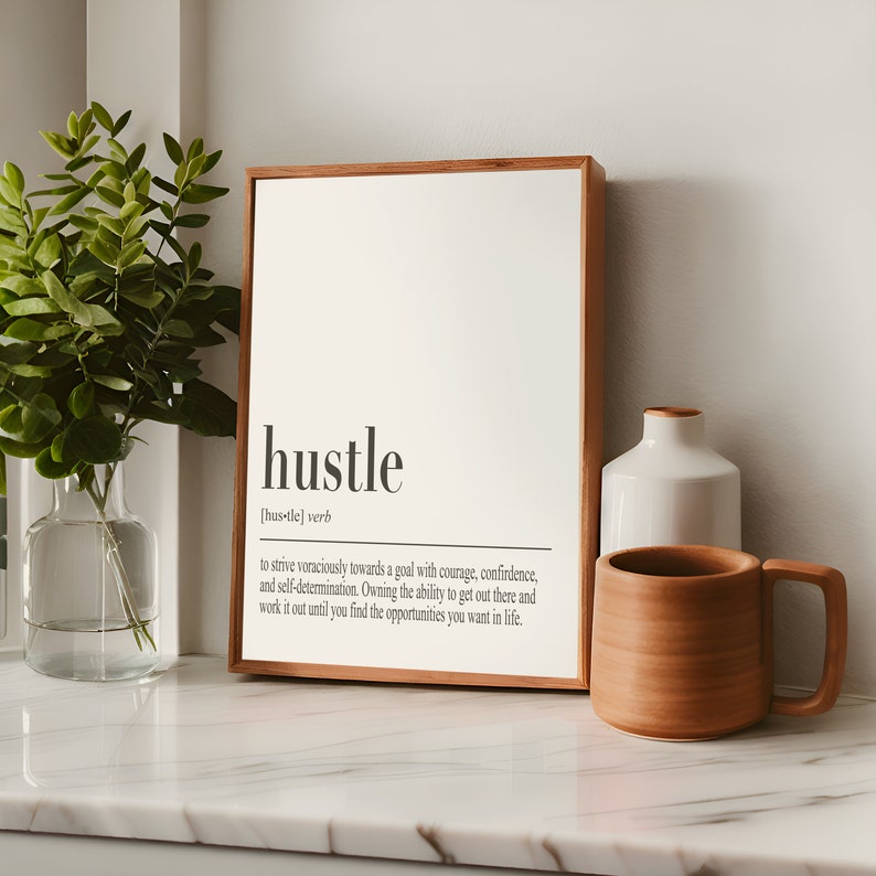 Hustle Definition Print Hustle Wall Art Prints Hustle Last Minute Gift ...