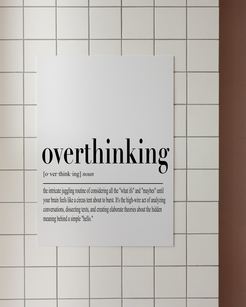 Overthinking Definition Print: Funny Mental Health Wall Art (digital ...