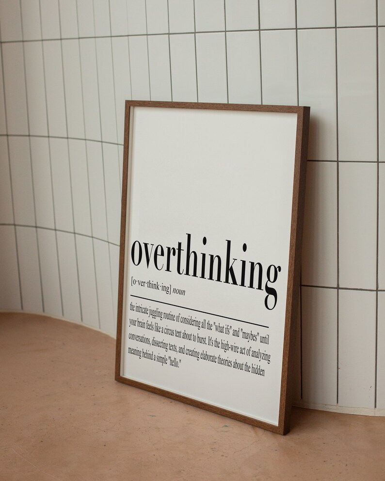 Overthinking Definition Print: Funny Mental Health Wall Art (digital ...