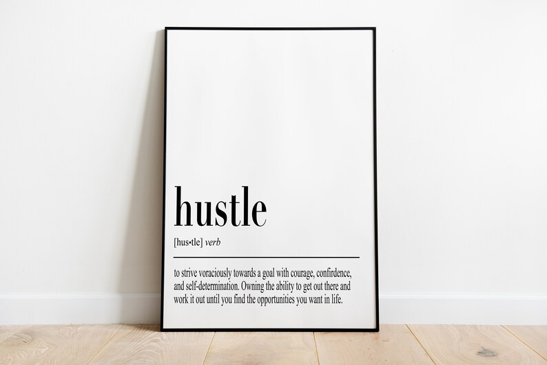 Hustle Definition Print Hustle Wall Art Prints Hustle Last Minute Gift ...