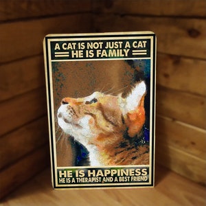 A Cat is Not Just a Cat, He is Family Metal Wall Poster Art - Etsy