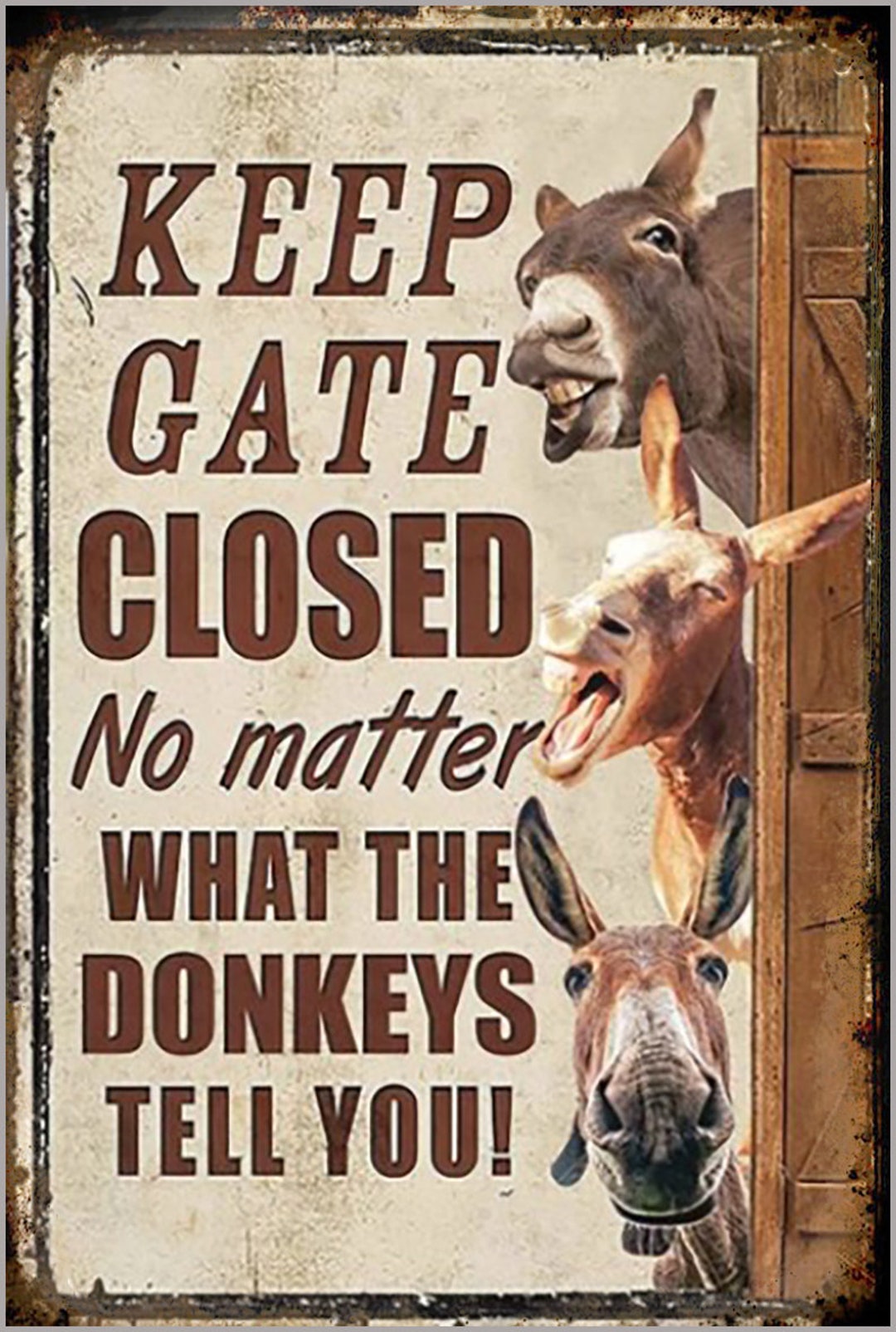 Keep Donkey Gate Door Closed Metal Sign Outdoor Display OK - Etsy