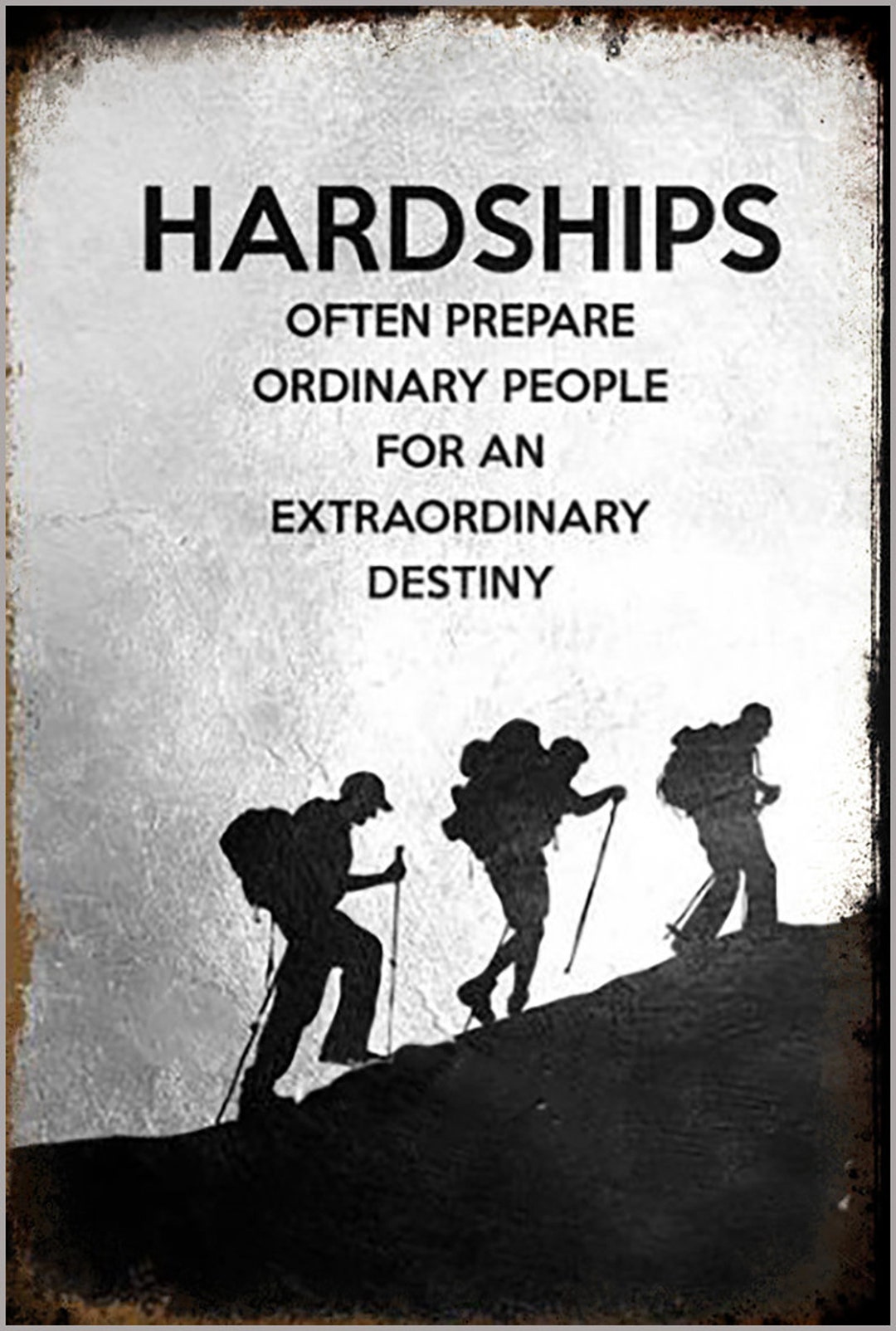 Hardships Motivational Inspirational All Metal Poster Sign Wall Hanger ...