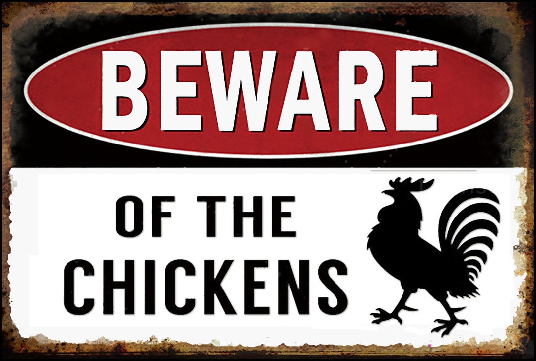 Beware of the Chickens Indoor Outdoor Metal Farm Sign - Etsy