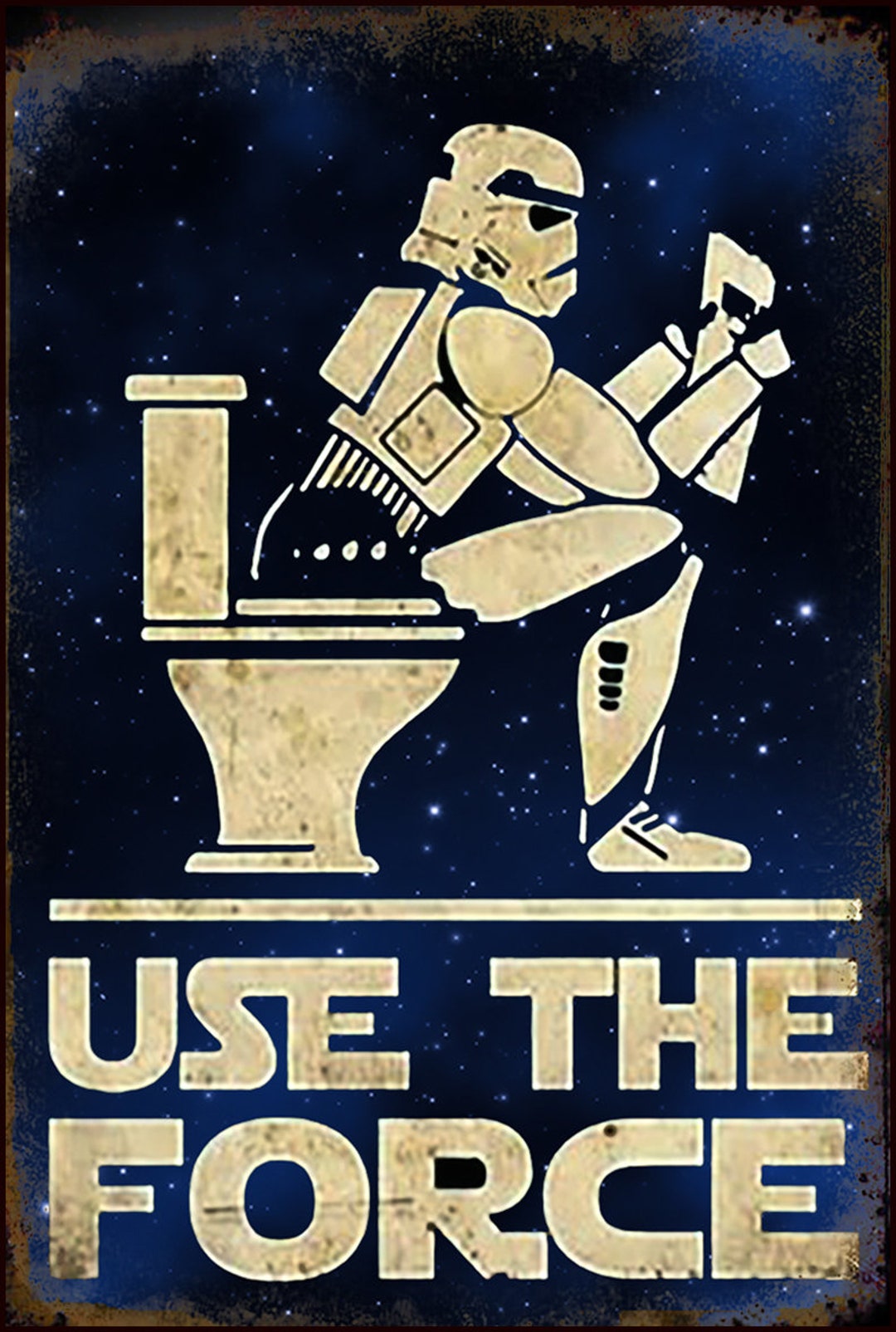 Stormtrooper Pooper Use the Force Star Wars Theme Metal Bathroom Sign ...