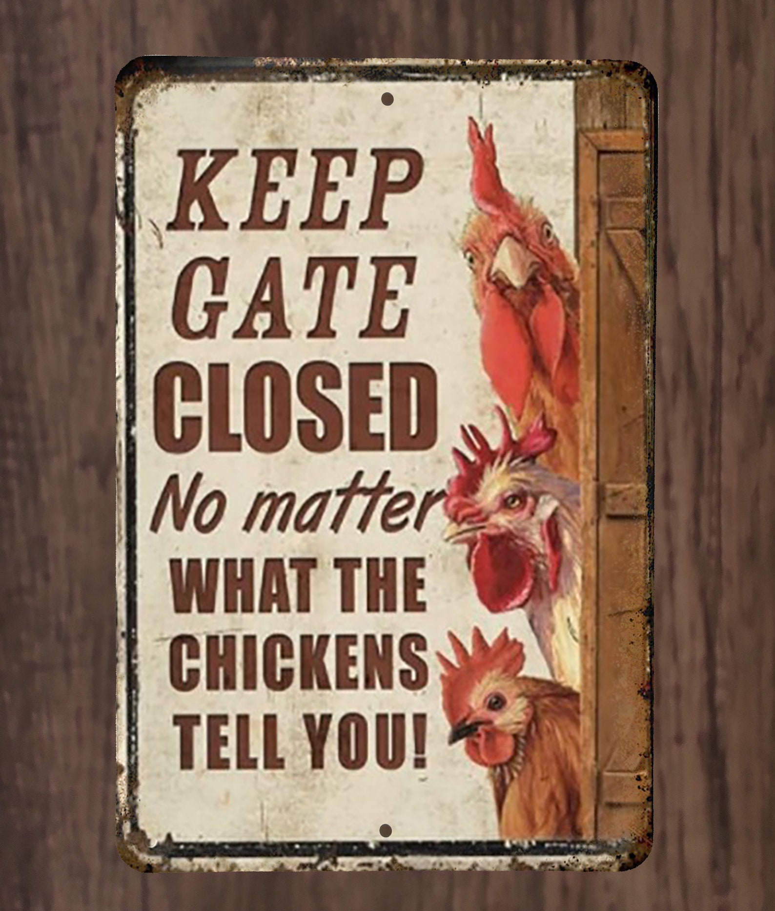 Keep Chicken Gate Closed Metal Sign for Coop or Pen Outdoor Display OK ...