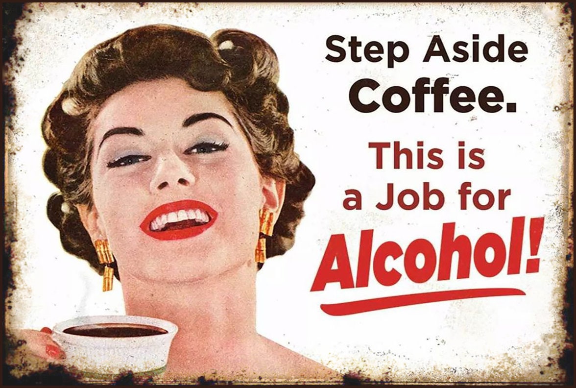 Step Aside Coffee, This is a Job for Alcohol Retro Style Metal Bar Sign ...