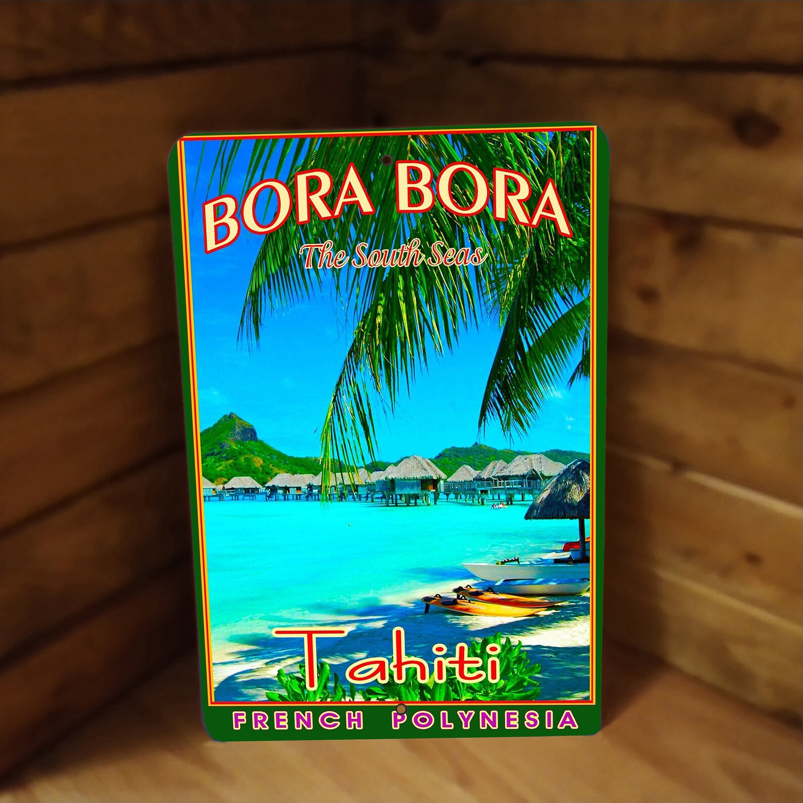 Tin Sign Bora Bora South Seas Tahita Travel Poster on Metal - Etsy