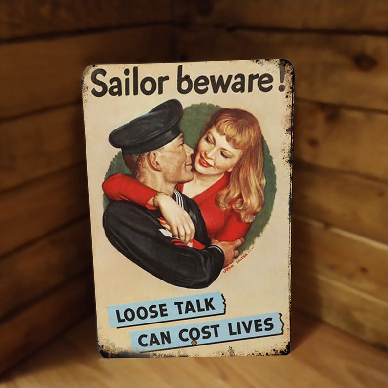 Loose Lips Sink Ships Tin Sign WWII USN Sailor Warning Poster Reprint ...