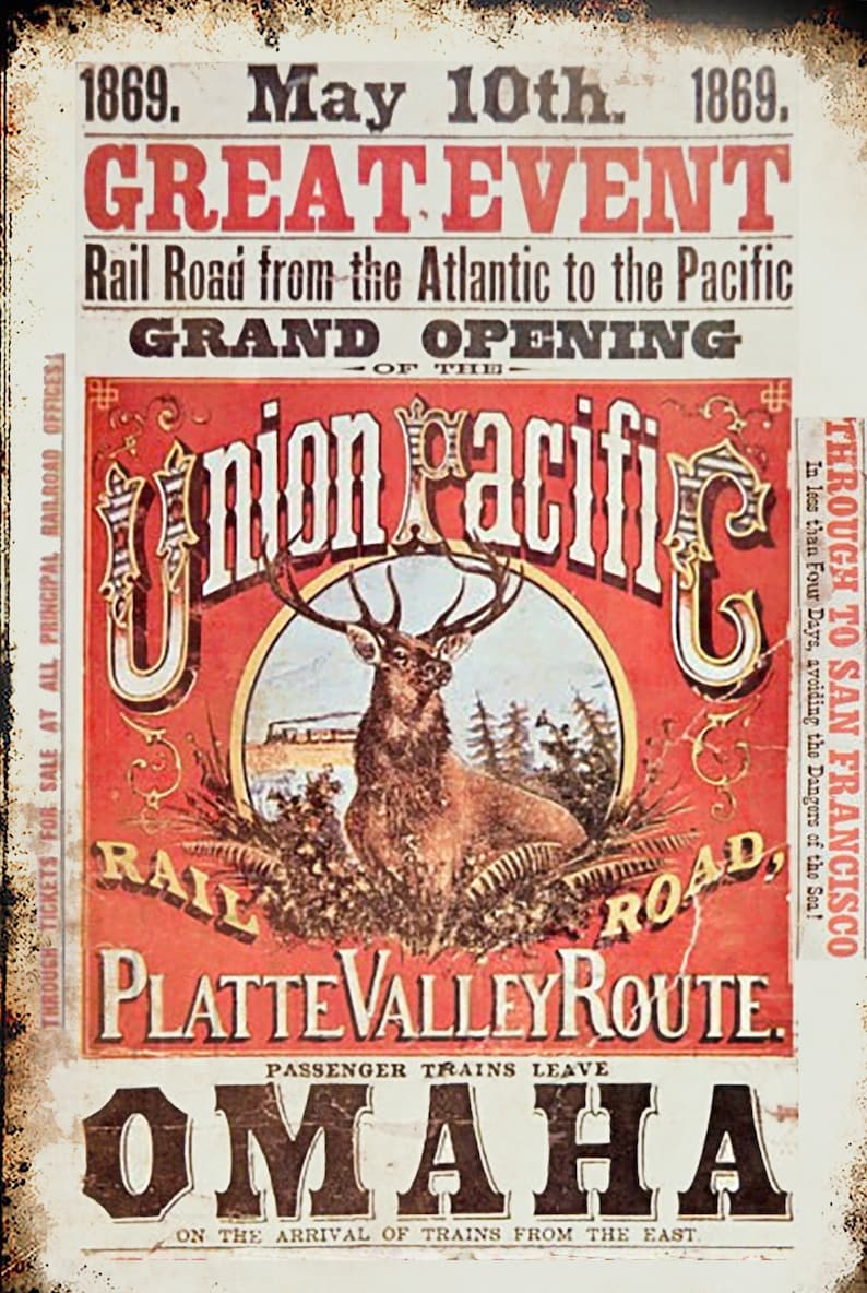 Redesigned Metal Sign Union Pacific Grand Opening May 10, 1869 Hell on ...