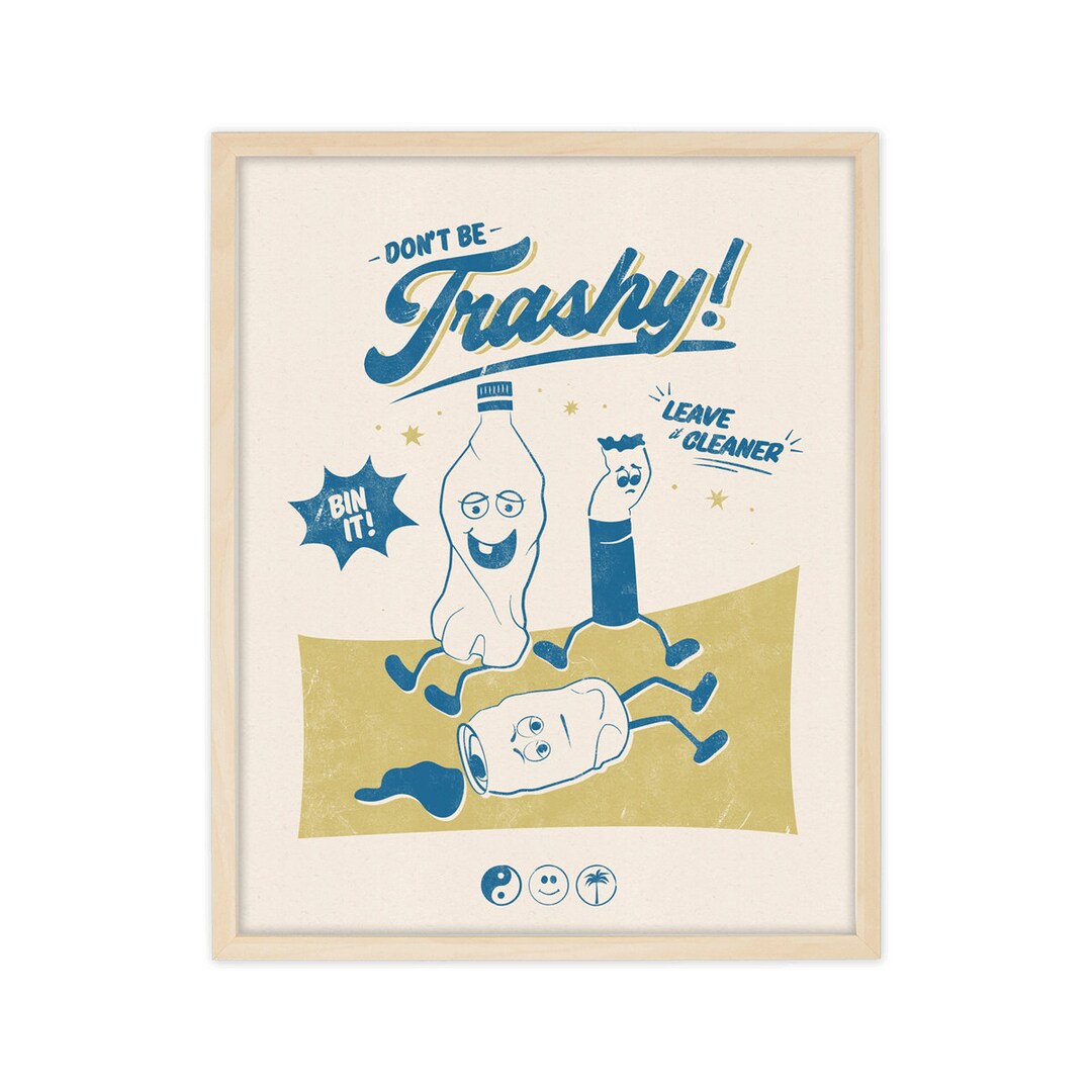 Don't Be Trashy | Summertime Public Service Announcement, Trash, Litter ...