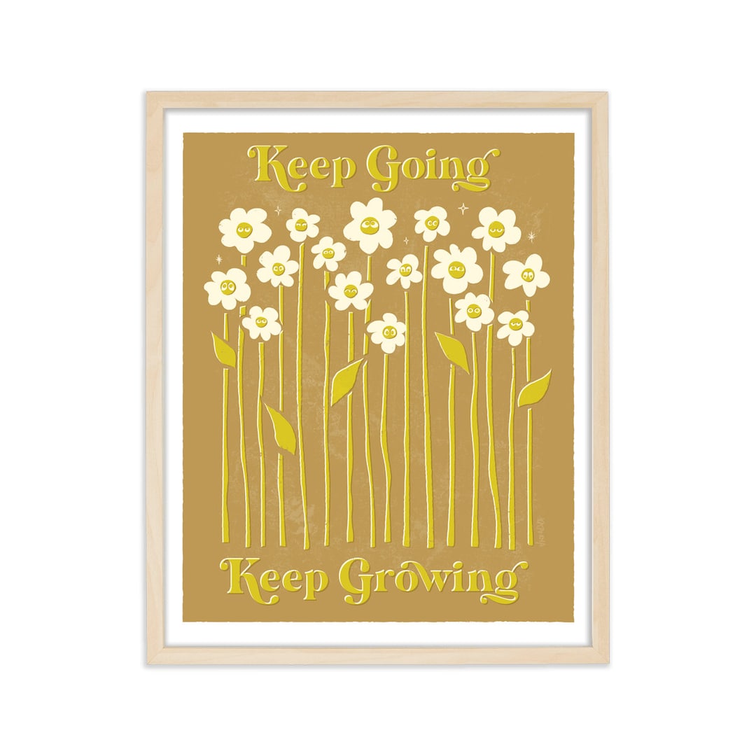 Keep Going, Keep Growing | Mustard | Retro Poster Art Print ...