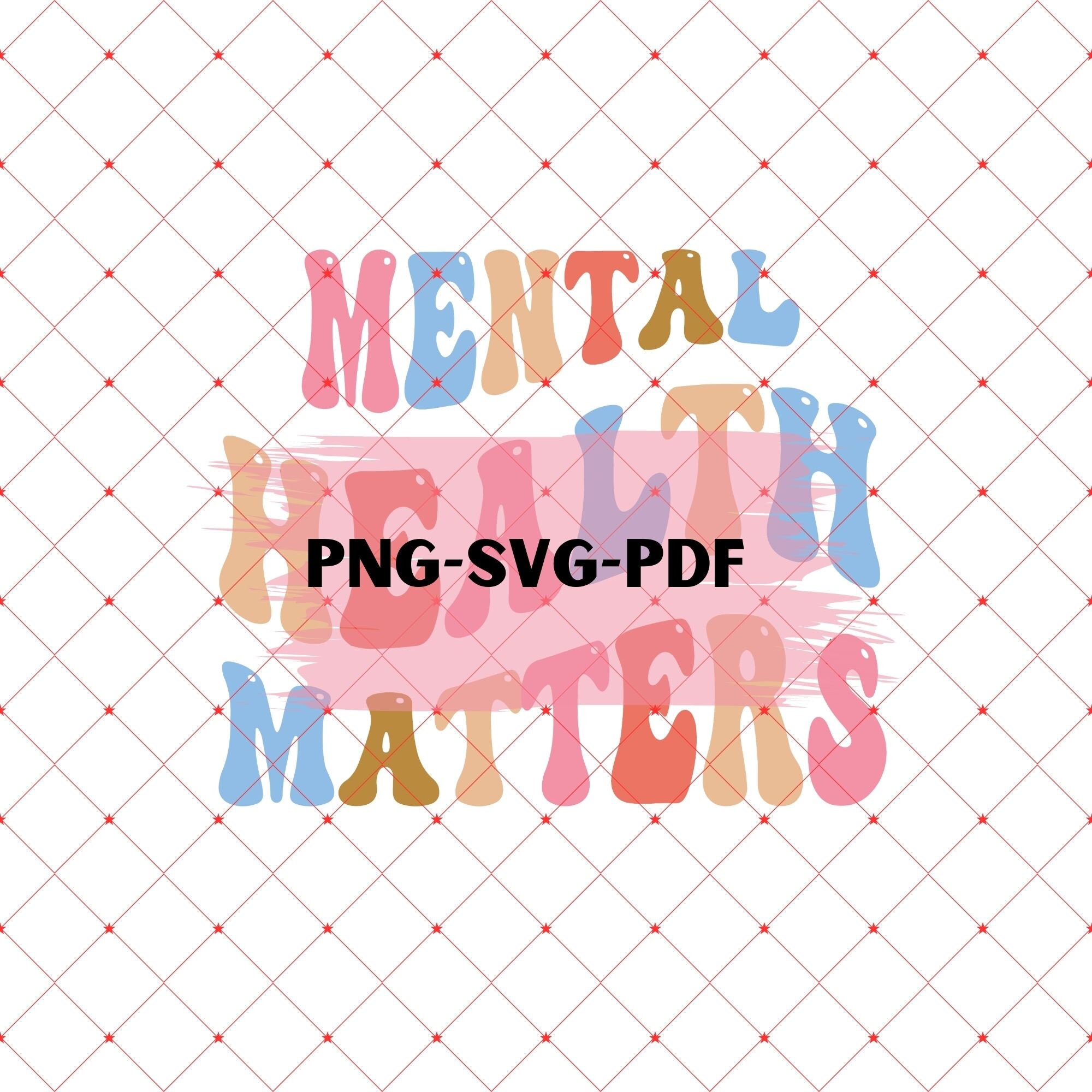 Mental Health Matters Shirt Self Love Svg Motivational Svg Anxiety ...