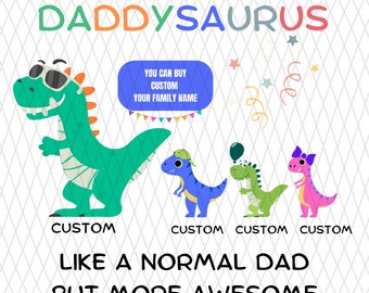 Daddysaurus Like A Normal Dad but More Awesome Png, Father' S Day Gift ...