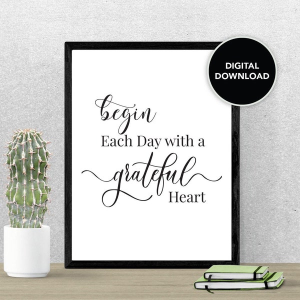 Begin Each Day With a Grateful Heart - Etsy