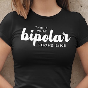 Mental Health Shirt This is What Bipolar Looks Like Shirt Mental Health ...