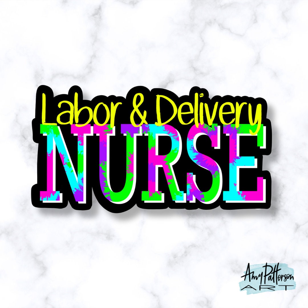 Neon Labor & Delivery Nurse Sticker - Etsy