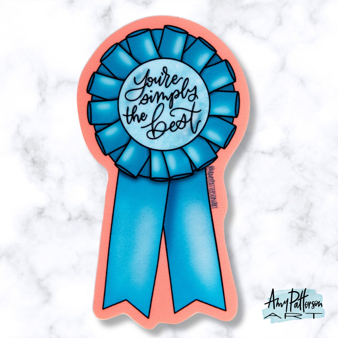 You’re Simply the Best Sticker - Etsy