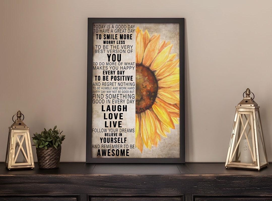 Custom Sunflower Quotes Poster Today is A Good Day for A Good - Etsy