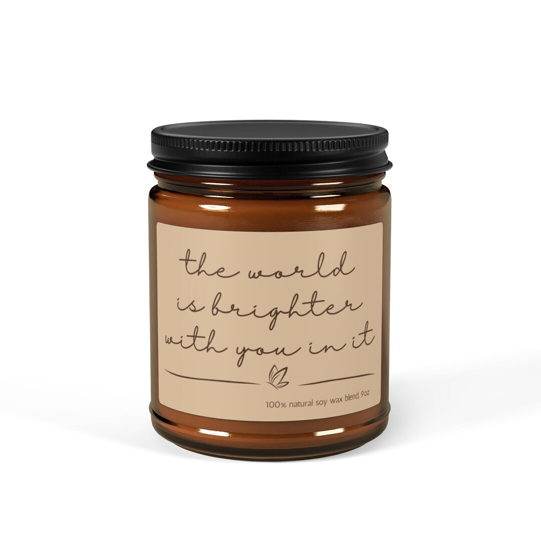 The World is Brighter With You in It, Best Friend Gift, Positive ...