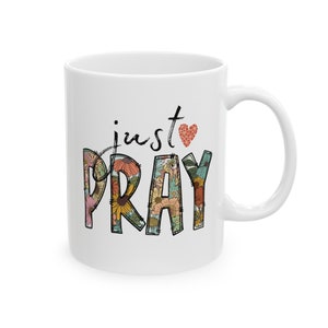 Just Pray, Christian Mug, Religious Gifts, Inspirational Gifts ...