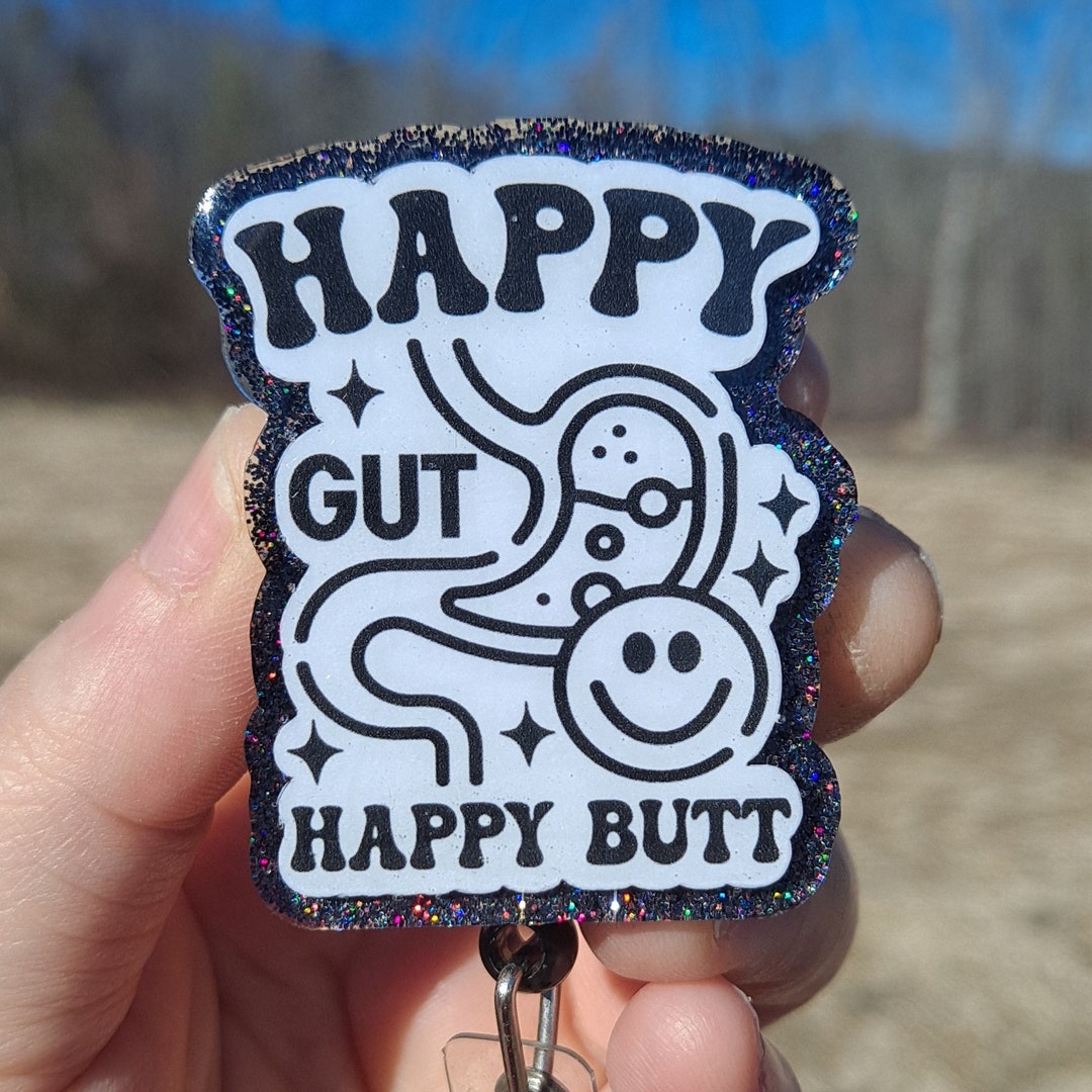 Funny GI Happy Gut Happy Butt Work Id Badge Reel Hold Clip. - Etsy