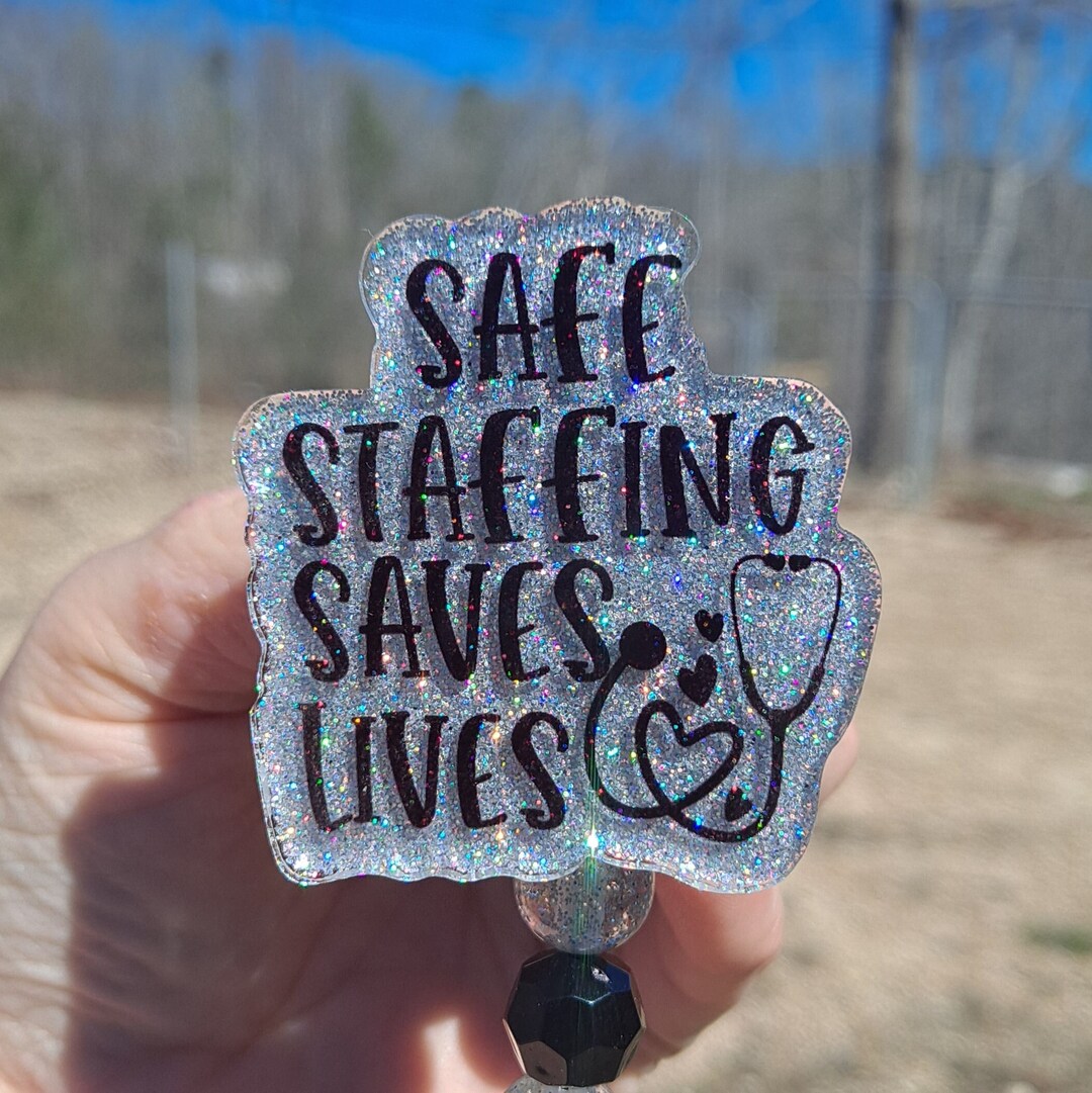 Safe Staffing Saves Lives Work Id Badge Reel Holder Clip. - Etsy