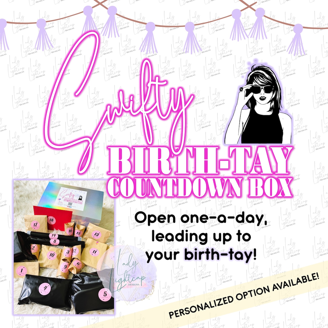 Switftie Birth-tay Countdown Box / Gift for Swiftie / Taylor Swift ...